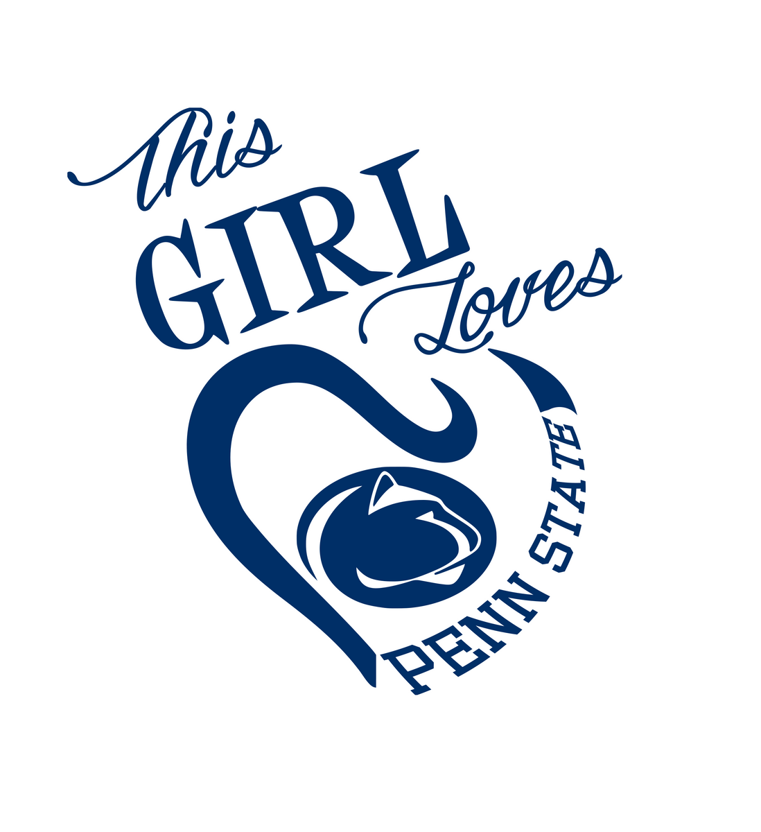 This Girl Loves Penn State Digital DXF | PNG | SVG Files! – Claire B's ...